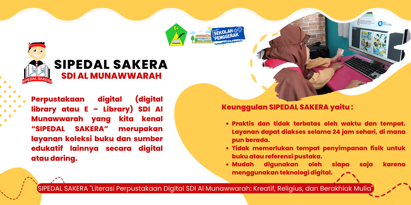 SIPEDAL SAKERA | Perpustakaan SDI Al Munawwarah